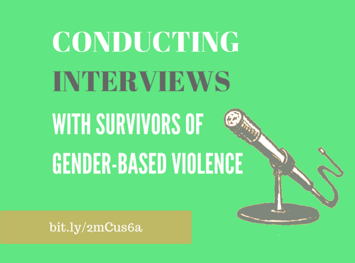 Tips Interviewing Survivors Of Gender Based Violence Library
